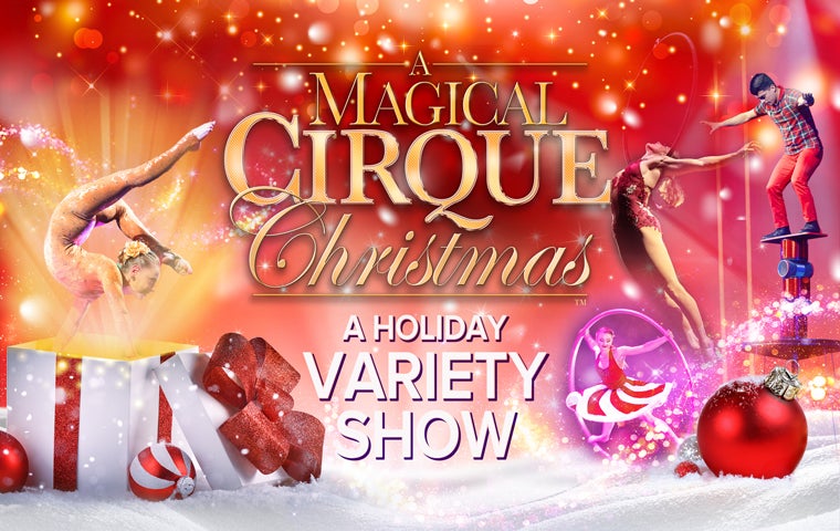 A Magical Cirque Christmas | TicketsWest