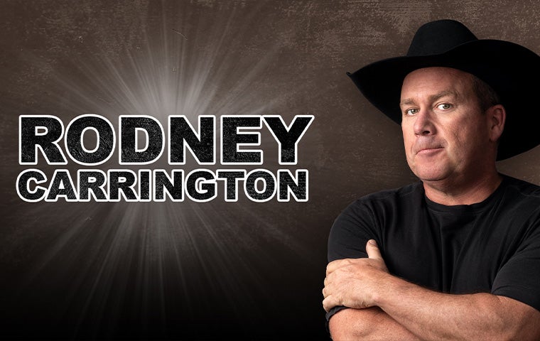 Rodney Carrington | TicketsWest