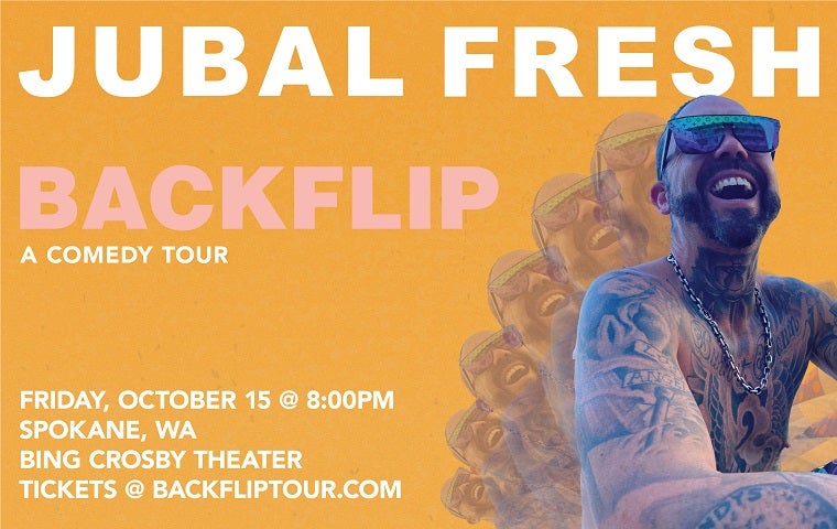 Jubal Fresh BackFlip | TicketsWest