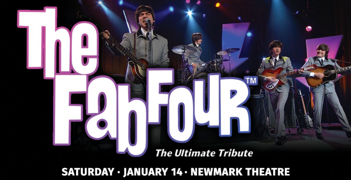 The Fab Four - The Ultimate Tribute | TicketsWest The Fab Four - The Ultimate Tribute | TicketsWest