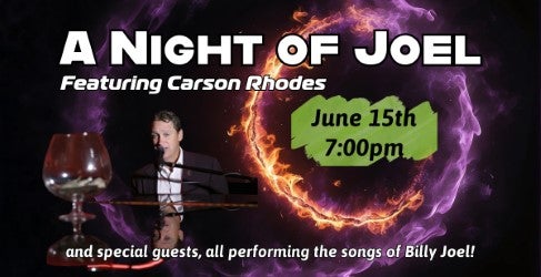 A Night of Joel Featuring Carson Rhodes & Guests | TicketsWest